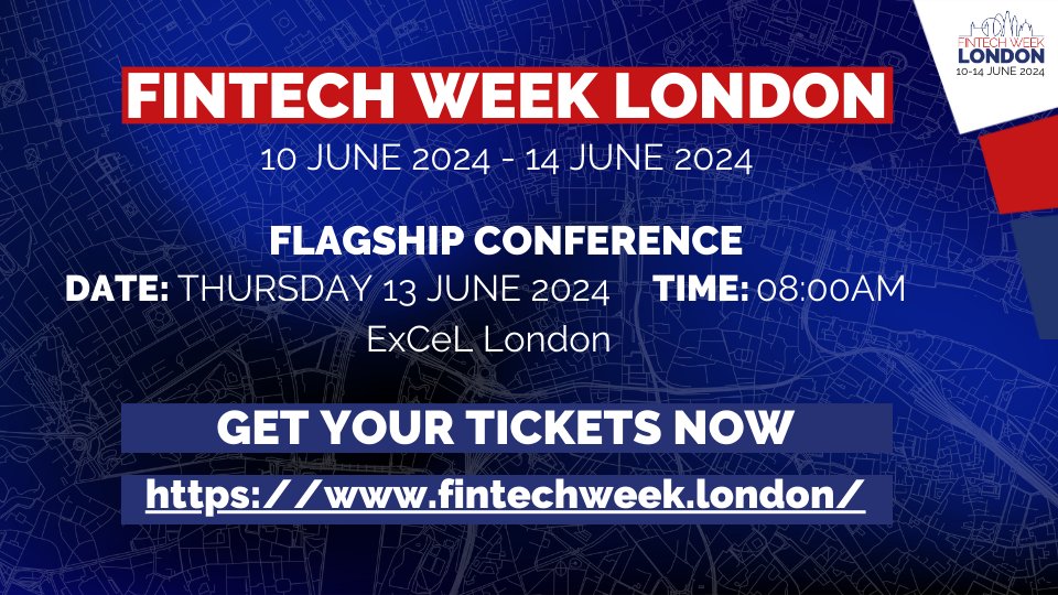Fintech Week London's Flagship Conference to Shine on 13 June 2024